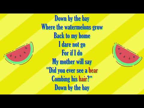 "Down By the Bay":Create your own verse using rhyming words. K-1st