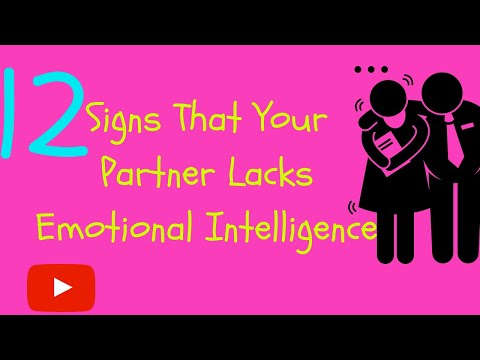 12 Signs That Your Partner Lacks Emotional Intelligence