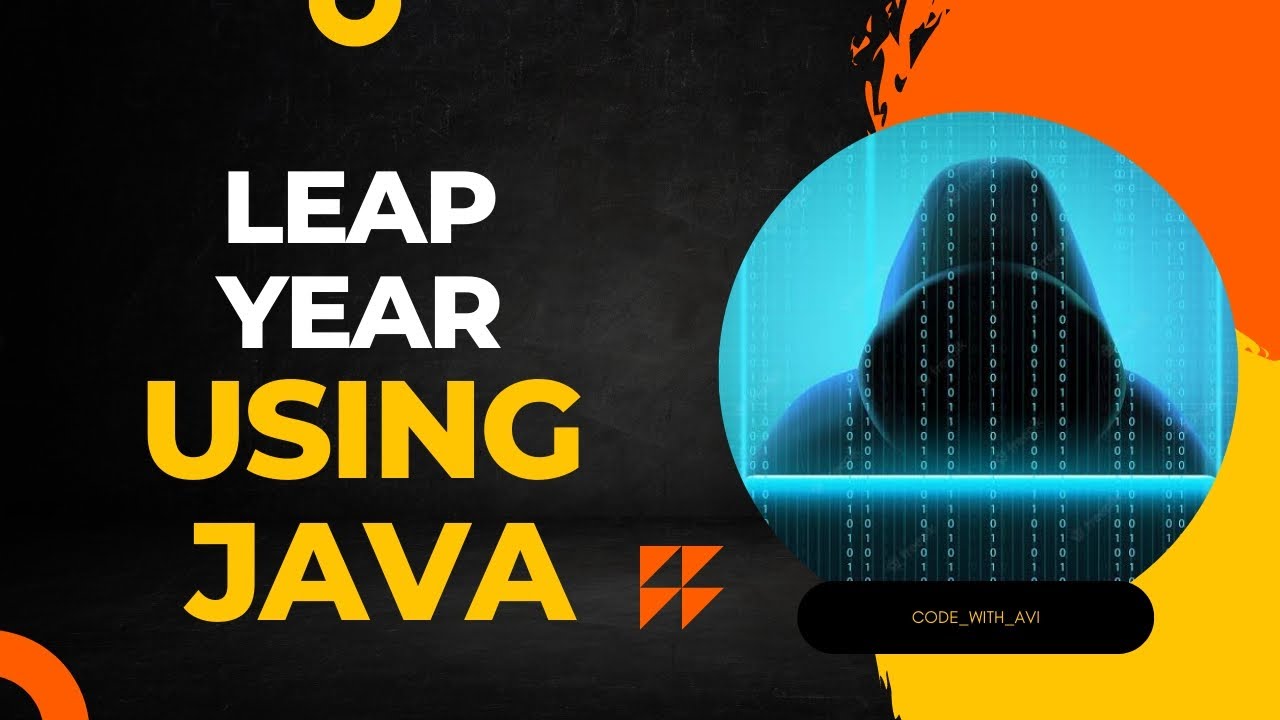 Leap Year using Java Program | Taking Input from User | Java Program