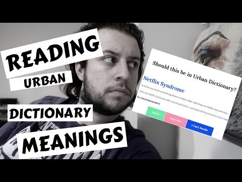 READING URBAN DICTIONARY MEANINGS