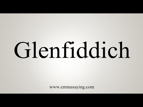 How To Say Glenfiddich