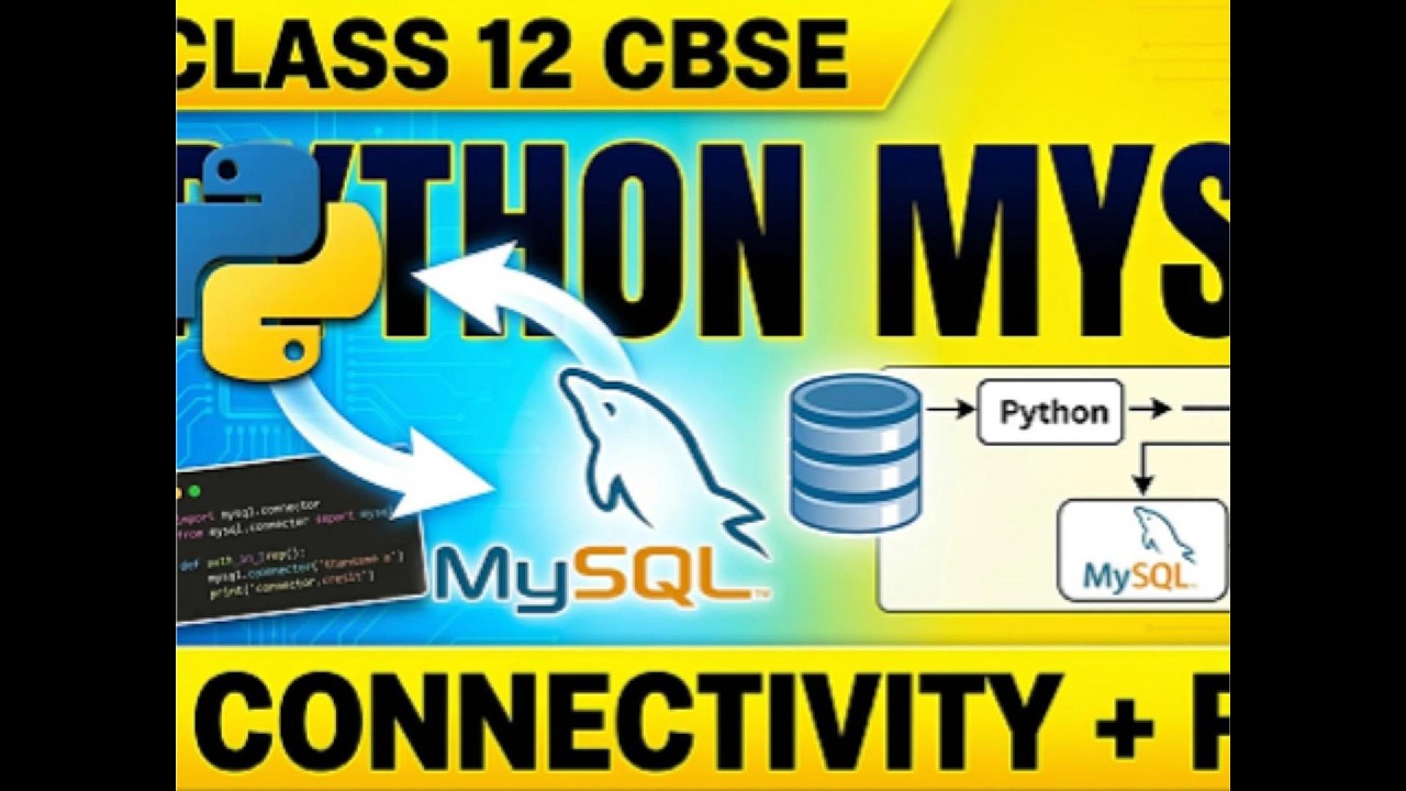 Class 12 Python MySQL Connectivity Explained | CBSE Practical + PYQ