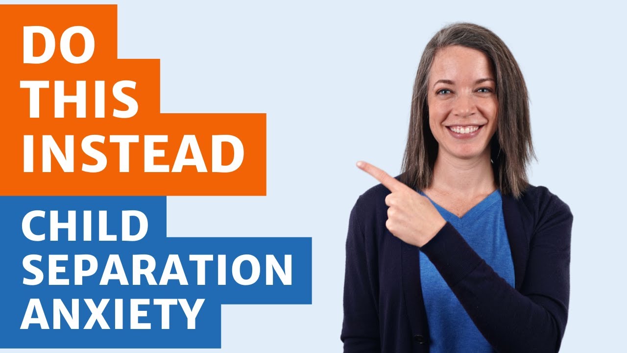 Avoid These 5 Mistakes | Separation Anxiety in Children