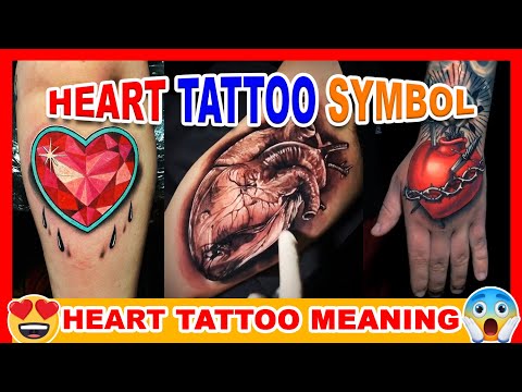MEANING AND SYMBOL OF HEART TATTOOS | MEANING HEART TATTOOS, SYMBOL HEART TATTOOS | HEART TATTOOS