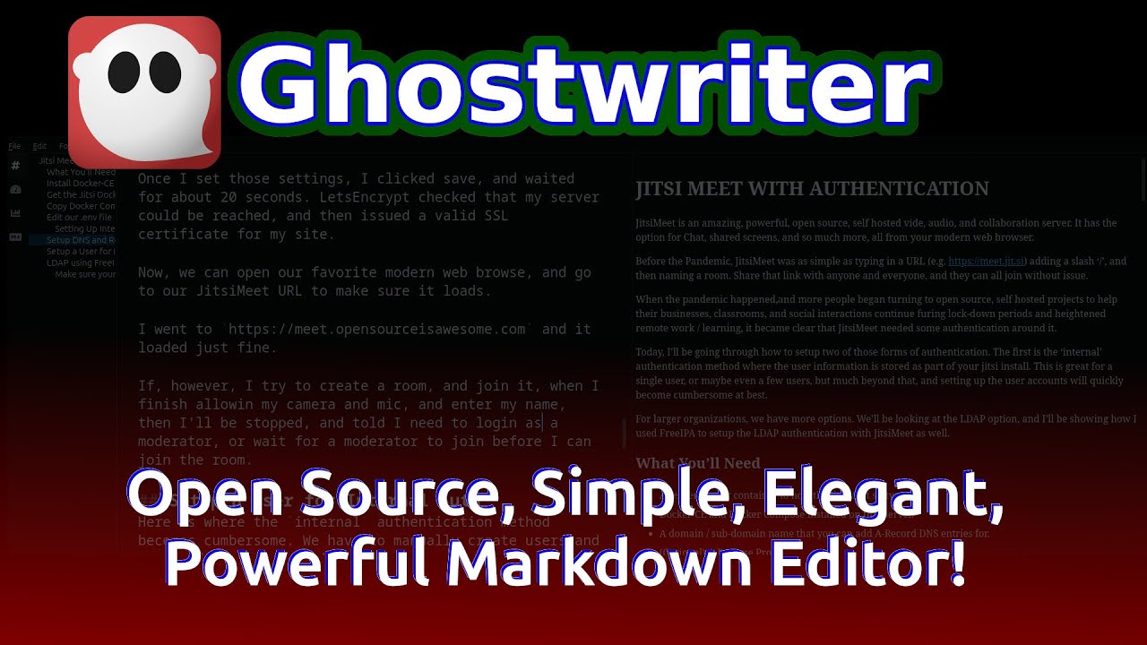 Ghostwriter - Open Source, Simple, Elegant Markdown Editor.
