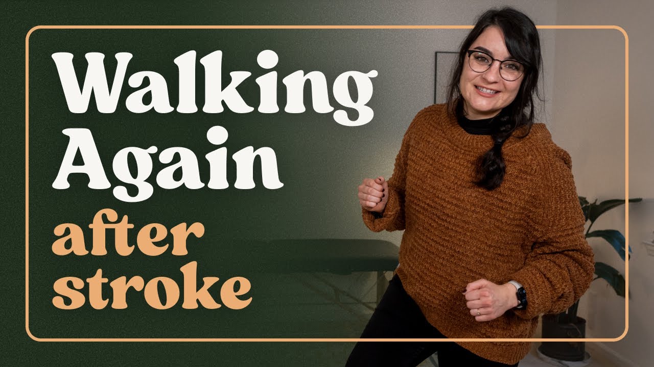 Maximize Your Chances of Walking Again After Stroke