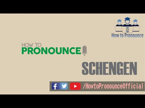 How to Pronounce Schengen