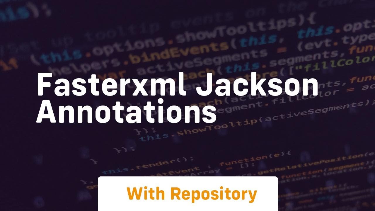 fasterxml jackson annotations