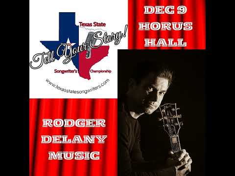 Rodger Delany Texas State Songwriter Championship Season 9