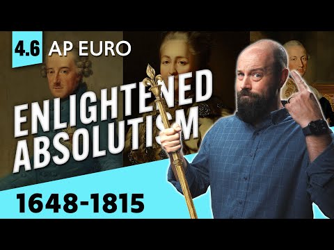 Enlightened ABSOLUTISM, Explained [AP Euro Review—Unit 4 Topic 6]