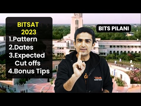 BITSAT 2023 Exam | Pattern | Dates | Expected Cut-offs | Strategy | Arvind Kalia Sir | Vedantu