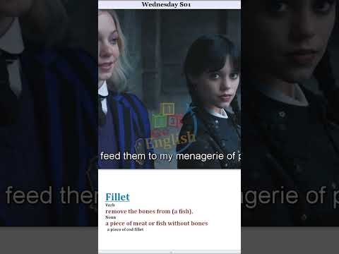 Fillet - Meaning, Pronunciation, Usage | Learn English with TV Shows - Wednesday