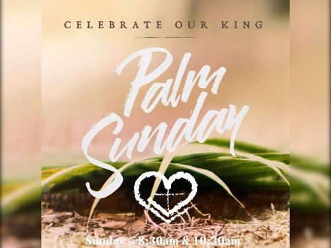 Palm Sunday What does it mean for us today Tune in