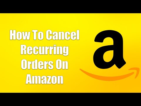 How To Cancel Recurring Orders On Amazon