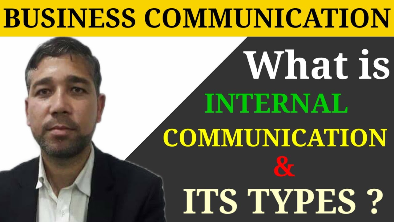 Internal communication and its types by the education