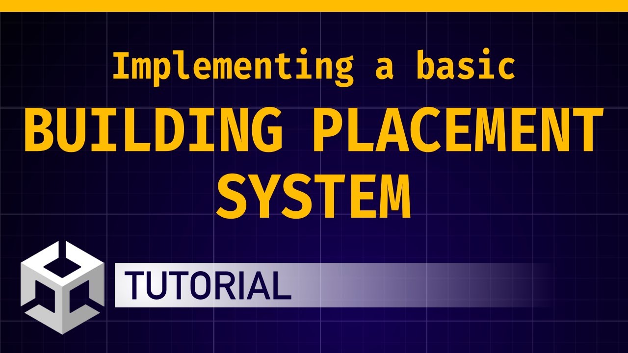 Implementing a basic building placement system [Unity/C# 🇬🇧 tutorial]