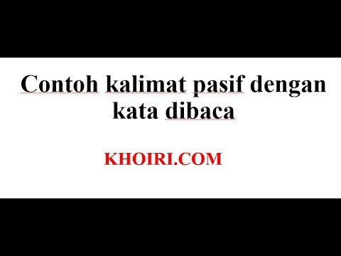 Contoh kalimat pasif dengan kata dibaca
