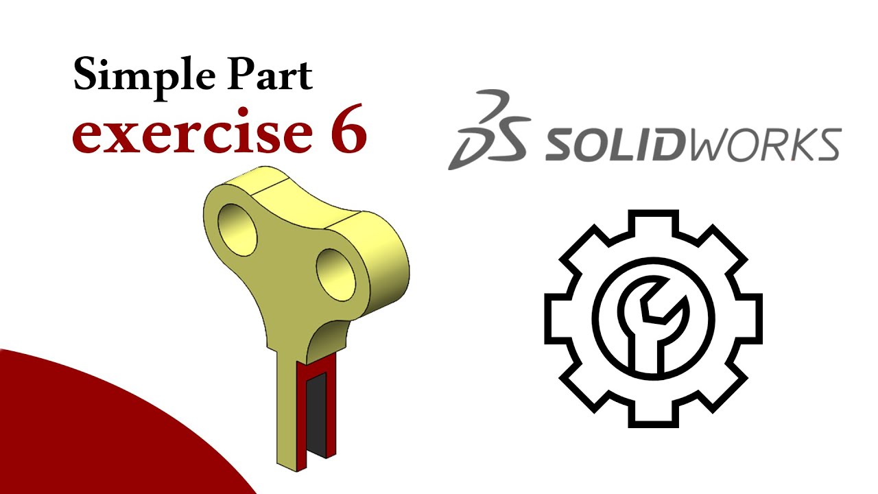 SolidWorks Tutorial - Simple part Exercise 6