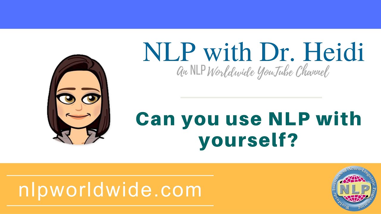 Can You Use NLP with Yourself?