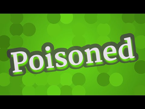 POISONED pronunciation • How to pronounce POISONED