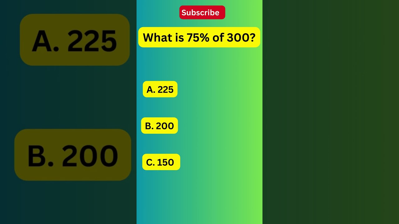 What is 75% 0f 300 #mathisfun #maths