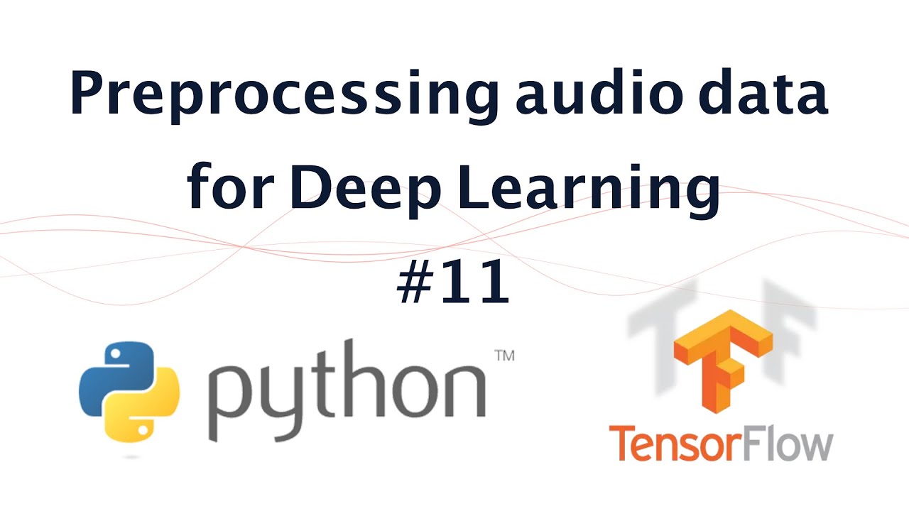 11- Preprocessing audio data for Deep Learning