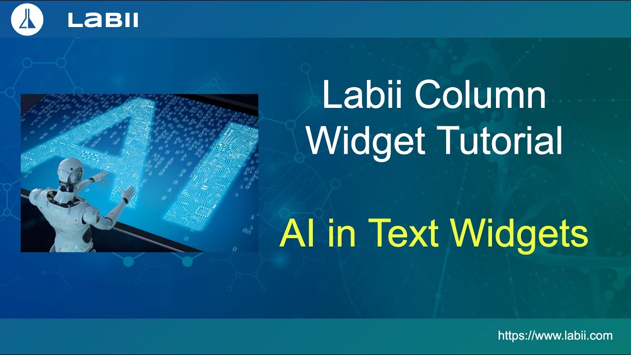 Labii Column Widget Tutorial: AI in Text Widgets