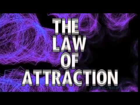 The Law Of Attraction: What it is, and what it isn't!
