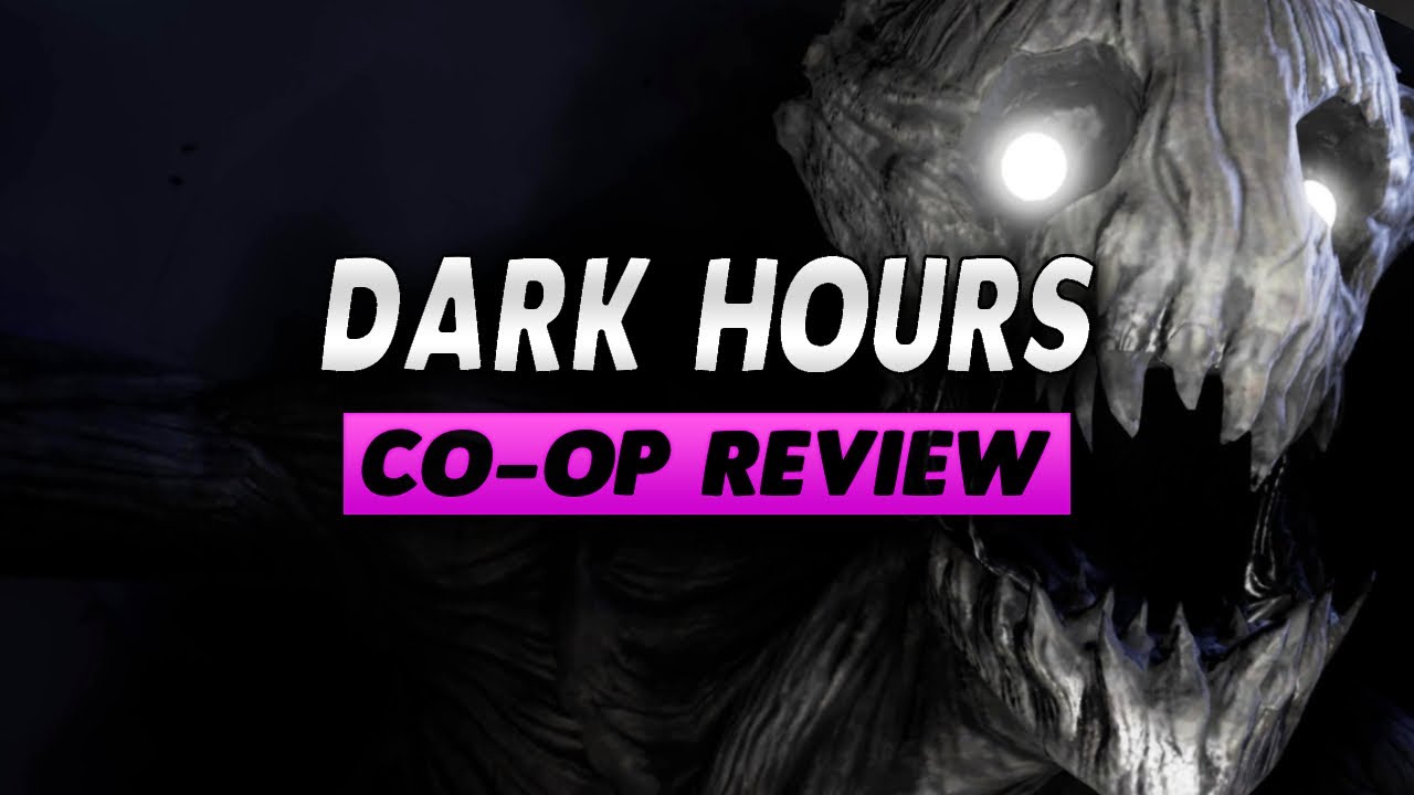 Dark Hours Co-Op Review - Simple Review