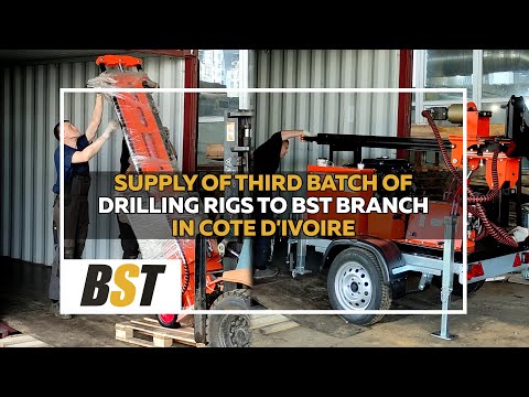 Supply of third batch of drilling rigs to BST branch in Cote d'Ivoire