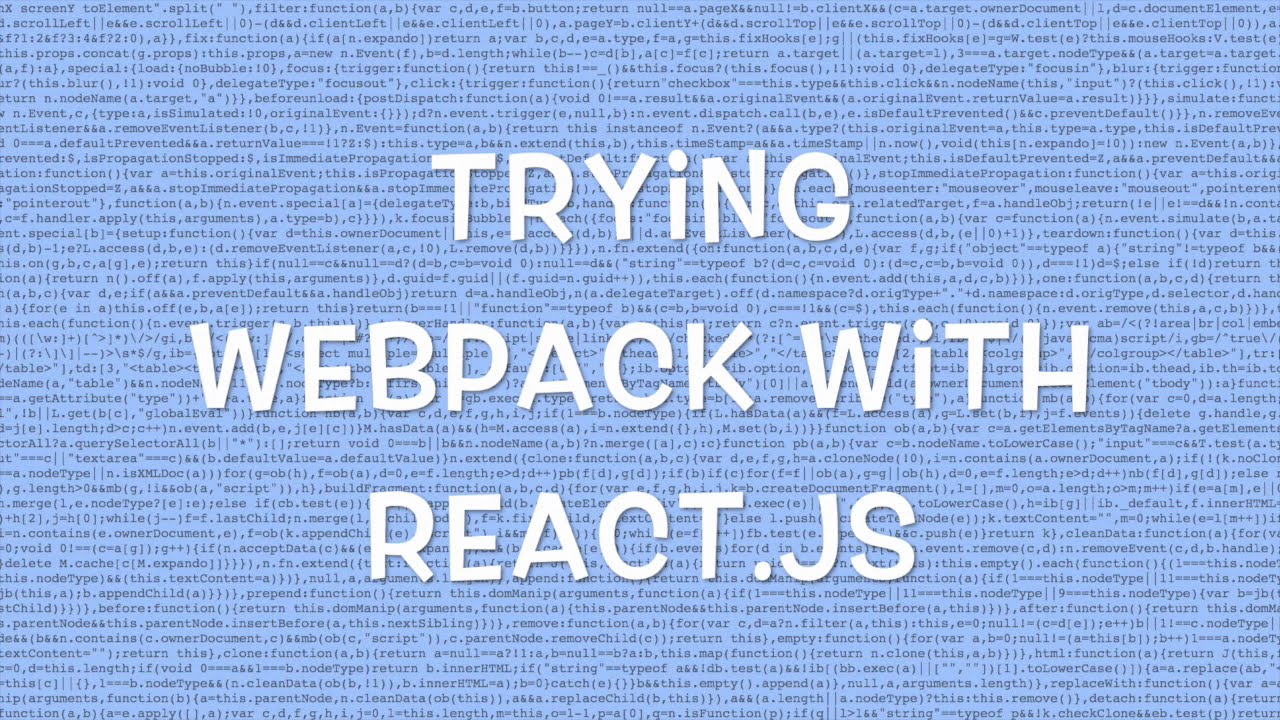 Trying webpack with React.js