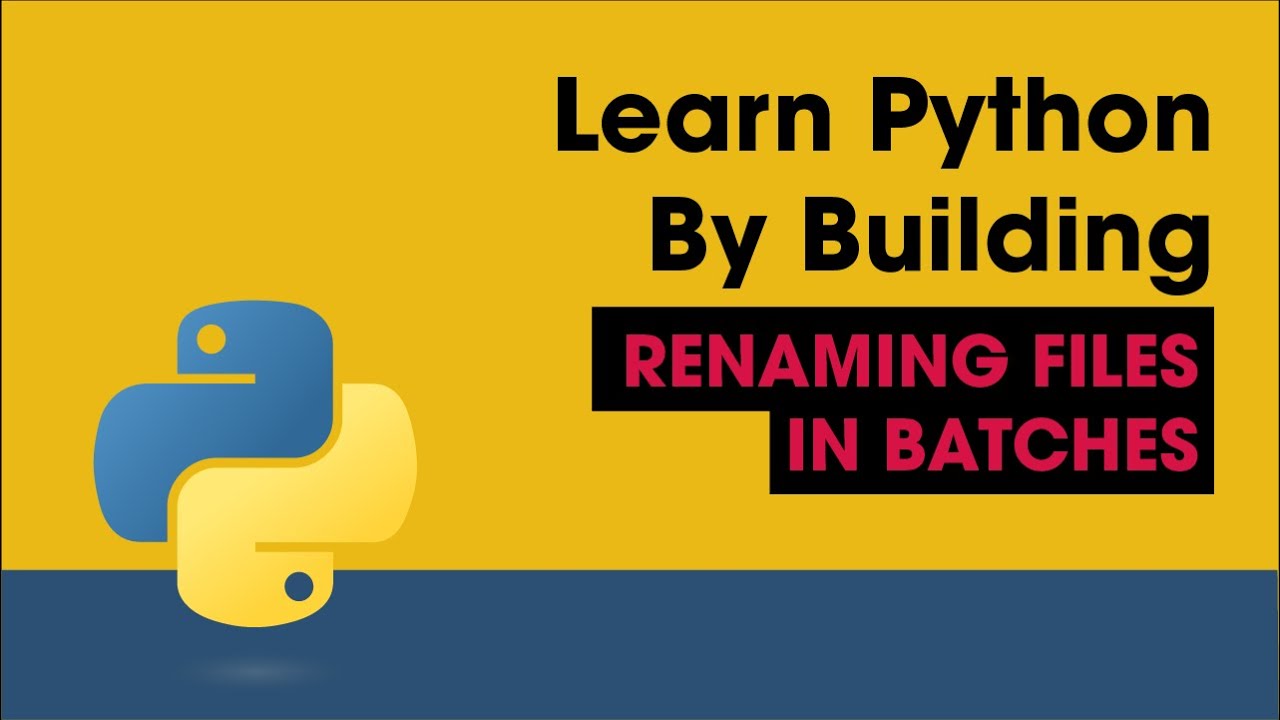 Rename Files In A Folder With Python Video