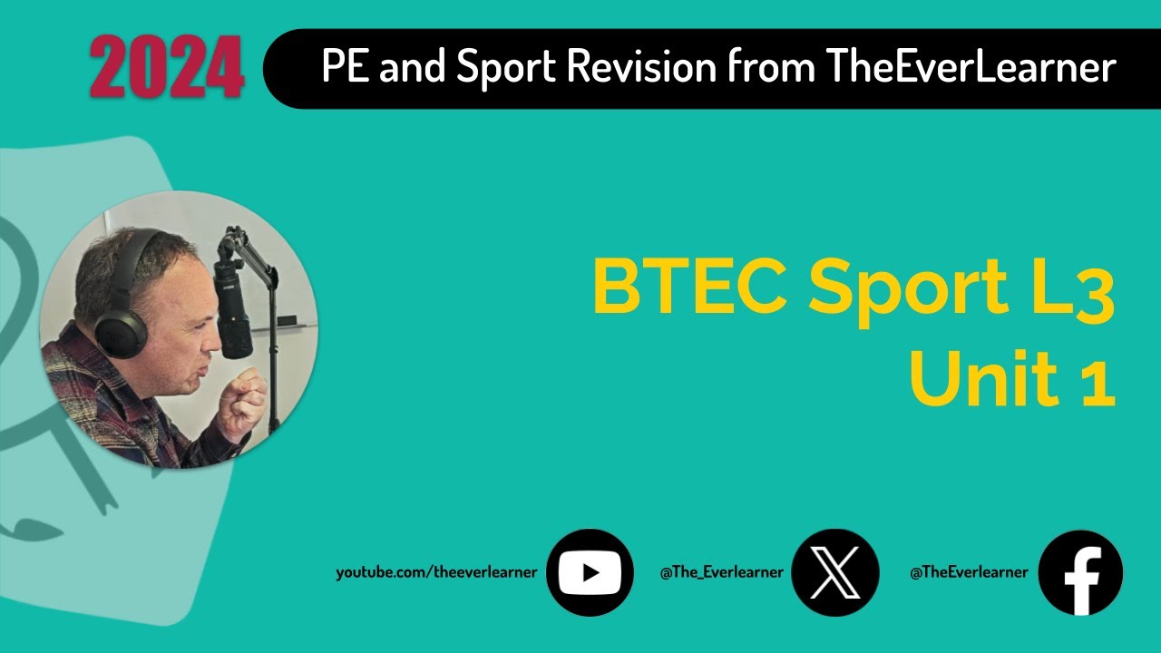 BTEC Sport Level 3 Unit 1 Revision (Summer 2024)