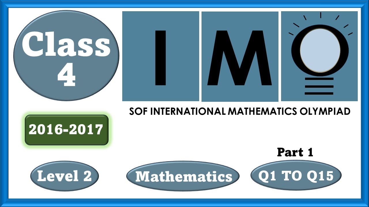 Class 4 IMO Level 2 2016 17 Part 1 -  Mathematics