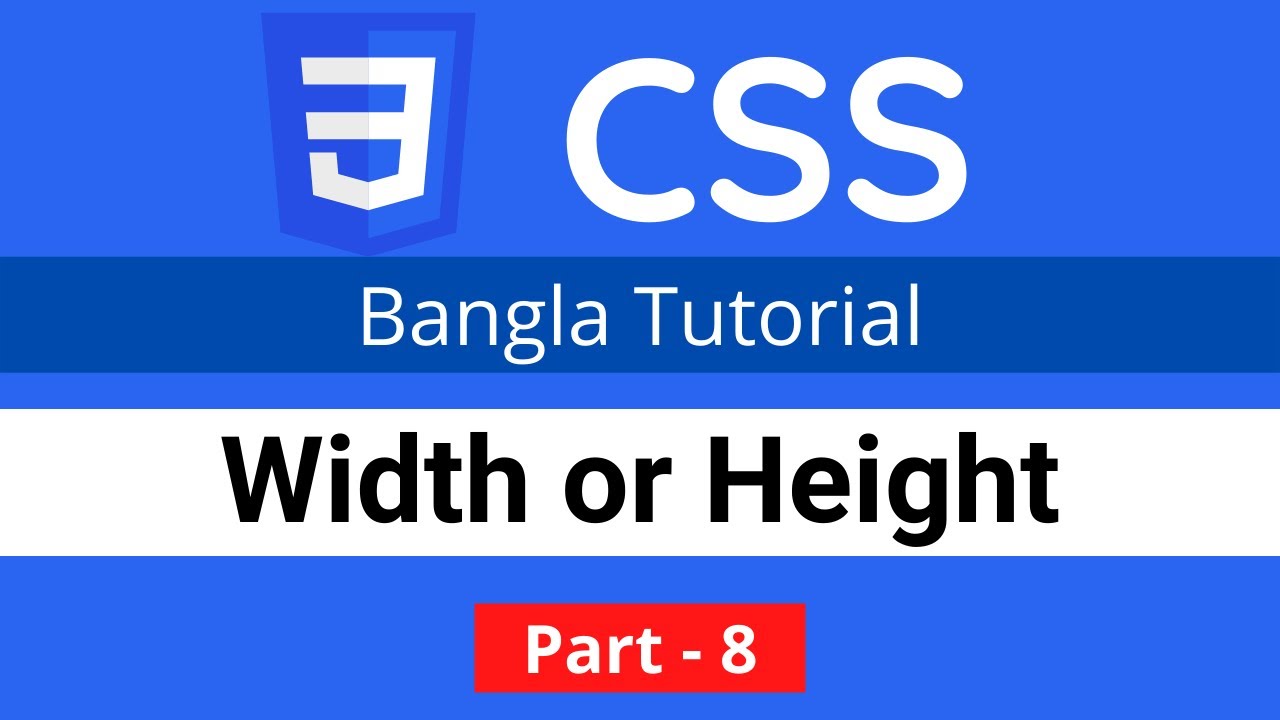 width or height in CSS || CSS3 Bangla tutorial 008