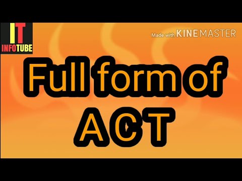 Full form of ACT | what is ACT