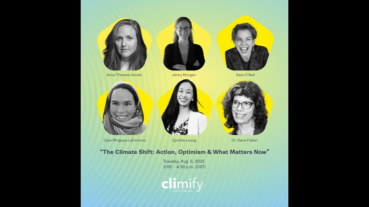 The Climate Shift: Action, Optimism & What Matters Now