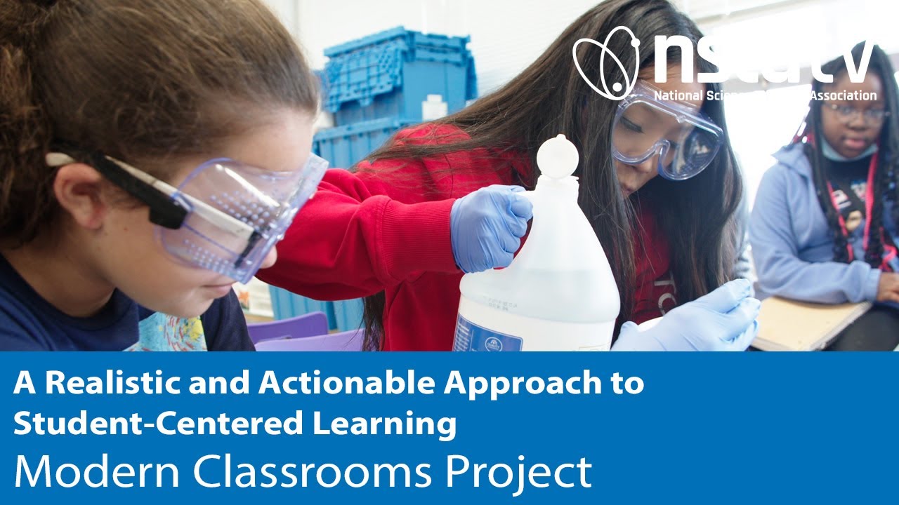 Modern Classrooms Project - A Realistic and Actionable Approach to Student-Centered Learning