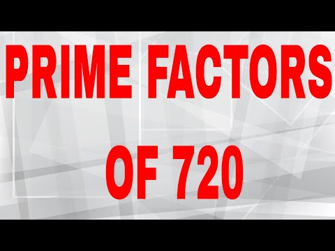 Prime factors of 720|Prime Factorization