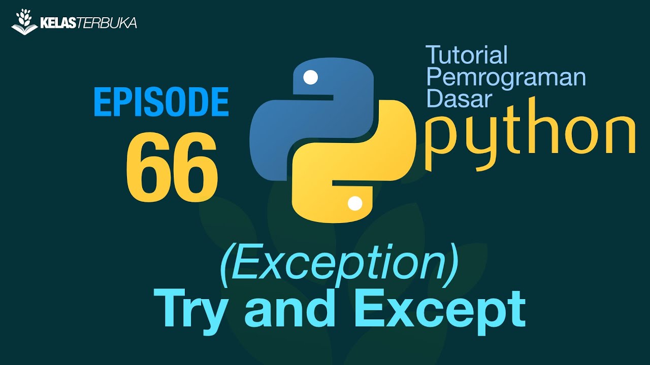 Learn Python [Basic] - 66 - Exception, Error, Try and Except
