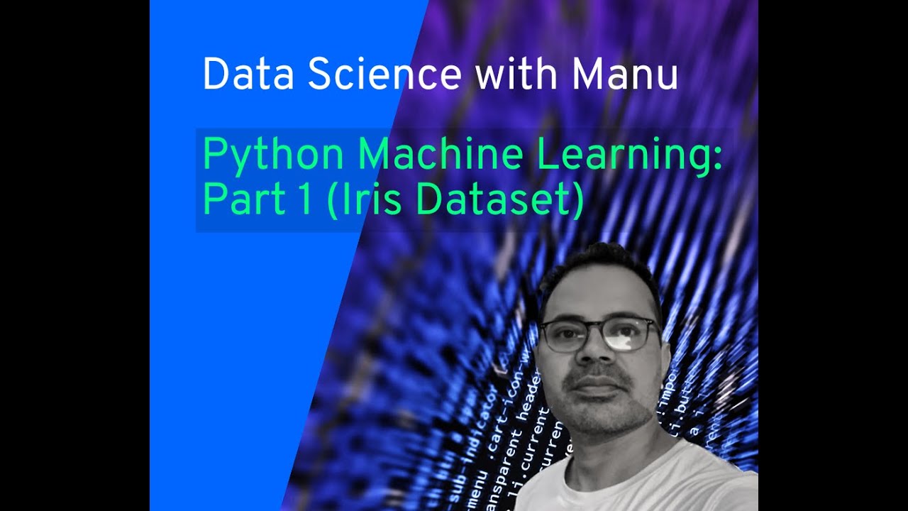 Machine Learning Using IRIS Dataset - Part 1