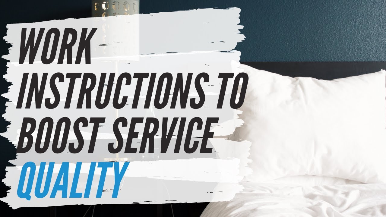 Digital Work Instructions Versatility | Service Industry (Part I)