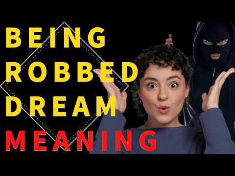 Interpreting the Meaning of Dreams About Being Robbed【dream meaning】