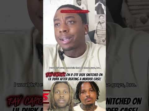 Tay capone on if otf dede snitched onlil durk after beating a murder case! #lildurk #otf