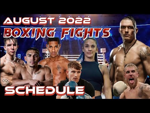 AUGUST 2022 BOXING FIGHTS SCHEDULE