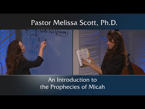 Micah 1 - An Introduction to the Prophecies of Micah
