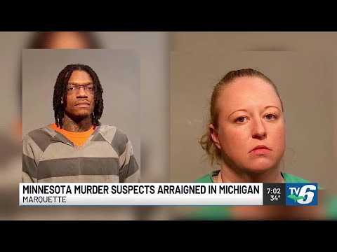 UPDATE: 2 arrested after Minnesota homicide waive extradition rights in Marquette County court