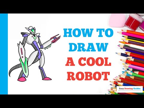 How to Draw a Cool Robot: Easy Step by Step Drawing Tutorial for Beginners