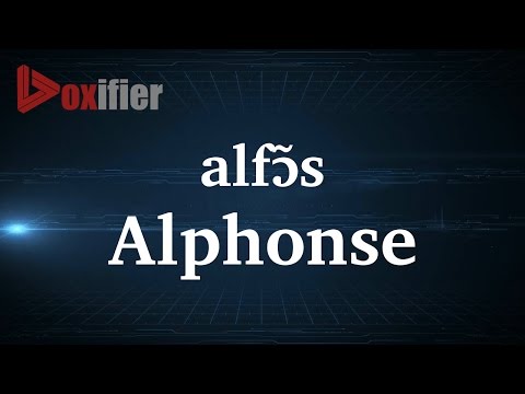 How to Pronunce Alphonse in French - Voxifier.com