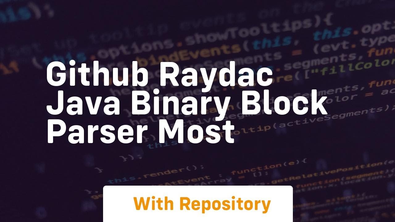 github raydac java binary block parser most
